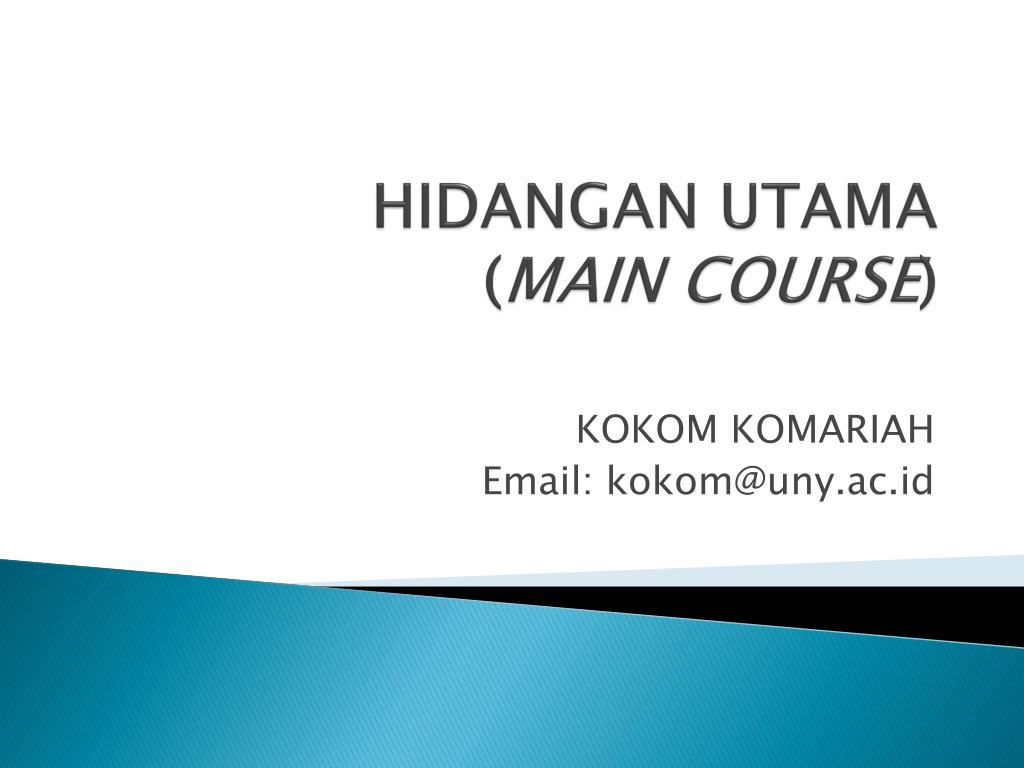 PPT - HIDANGAN UTAMA ( MAIN COURSE ) PowerPoint Presentation, free ...