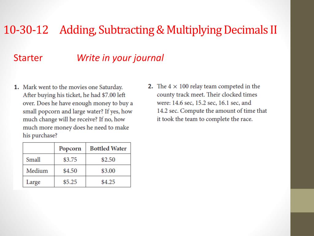 PPT - 10-30-12 Adding, Subtracting & Multiplying Decimals II PowerPoint ...