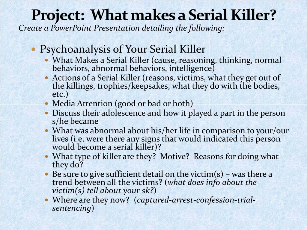 PPT - Project: What makes a Serial Killer? PowerPoint Presentation ...