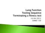 PPT - Lung Function PowerPoint Presentation, free download - ID:2459873