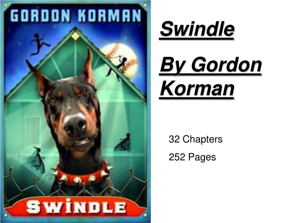 PPT - Swindle By Gordon Korman PowerPoint Presentation, free download ...