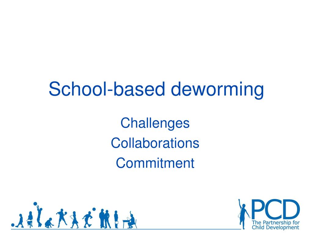 PPT - School-based deworming PowerPoint Presentation, free download - ID:3065871