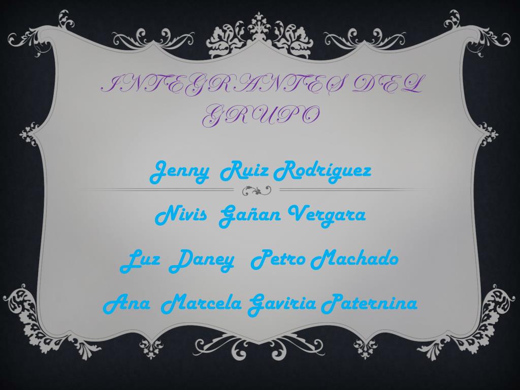 PPT - INTEGRANTES DEL GRUPO PowerPoint Presentation, free download - ID ...
