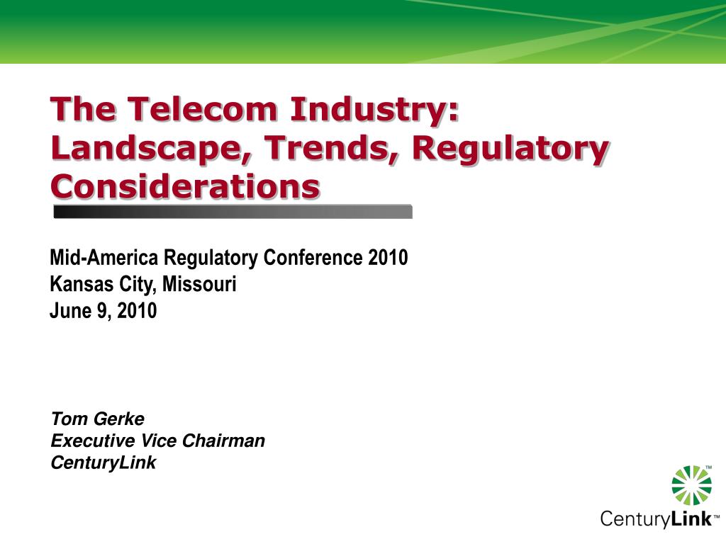PPT - The Telecom Industry: Landscape, Trends, Regulatory ...