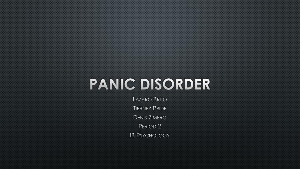 PPT - Panic Disorder PowerPoint Presentation, free download - ID:3068092