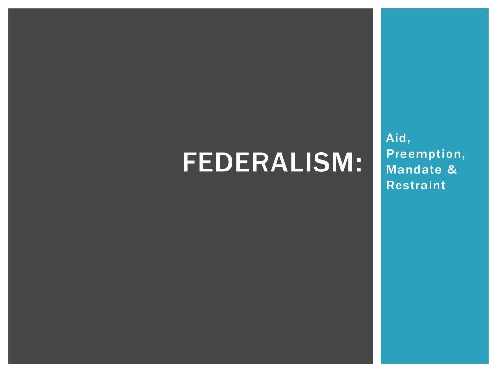PPT - FEDERALISM: PowerPoint Presentation, free download - ID:3069422