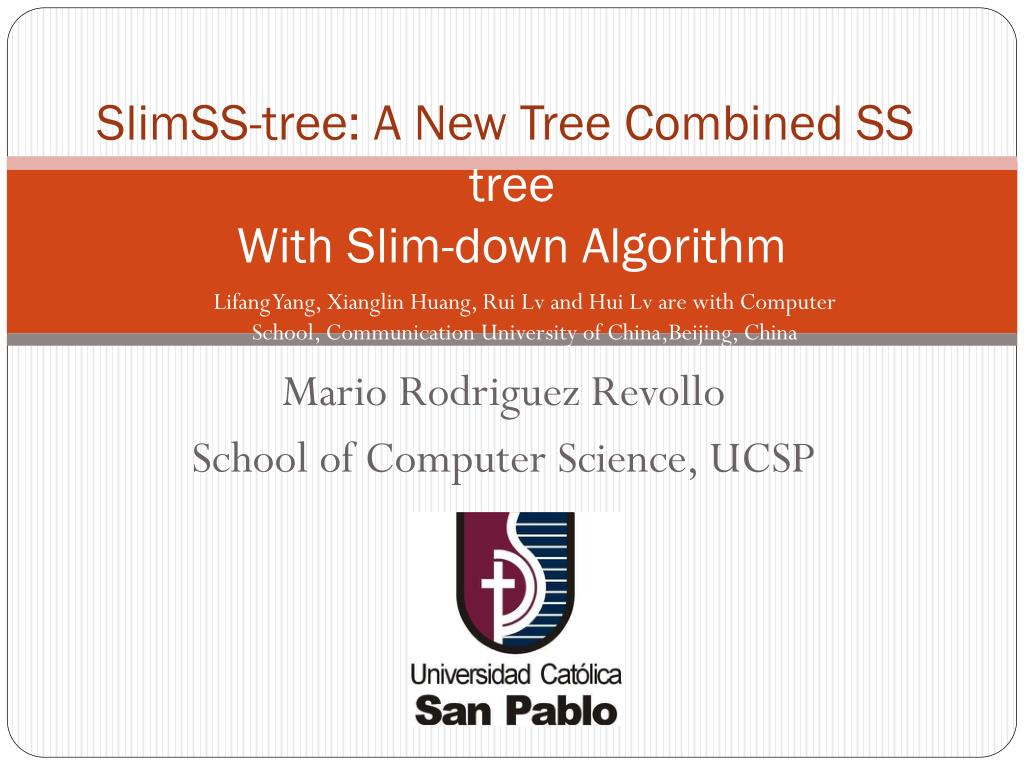 PPT - SlimSS -tree: A New Tree Combined SS -tree With Slim-down ...