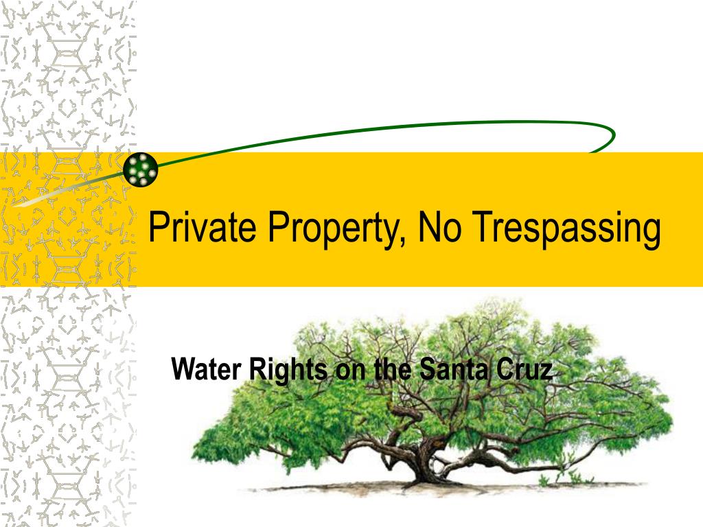 PPT - Private Property, No Trespassing PowerPoint Presentation, free ...