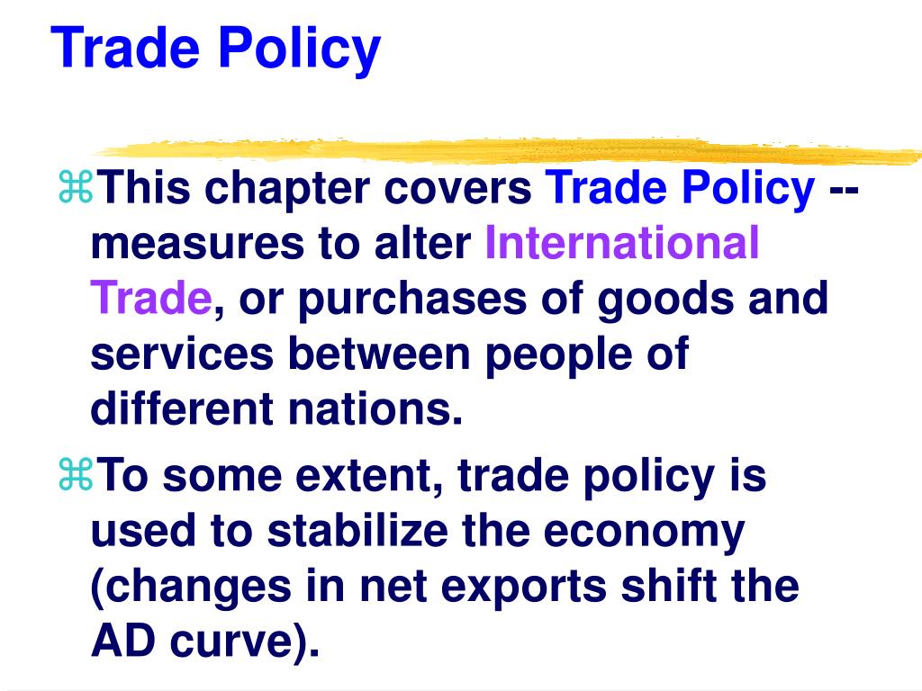 PPT - Trade Policy PowerPoint Presentation, free download - ID:3071333