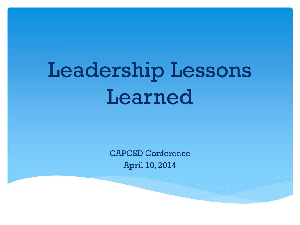 PPT - Leadership Lessons Learned PowerPoint Presentation, free download ...