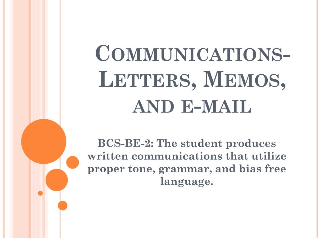 PPT - Communications-Letters, Memos, and e-mail PowerPoint Presentation ...
