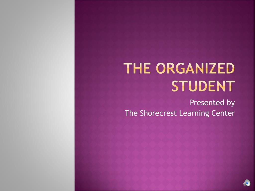 PPT - The Organized Student PowerPoint Presentation, free download - ID ...