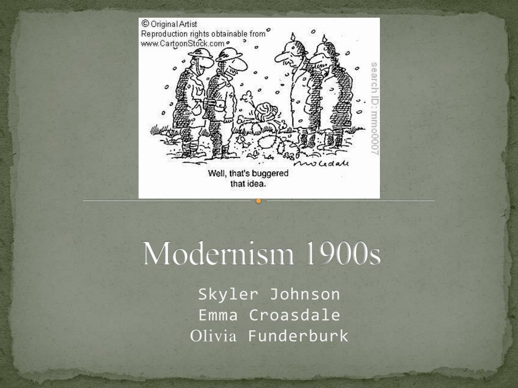 PPT - Modernism 1900s PowerPoint Presentation, free download - ID:3074227
