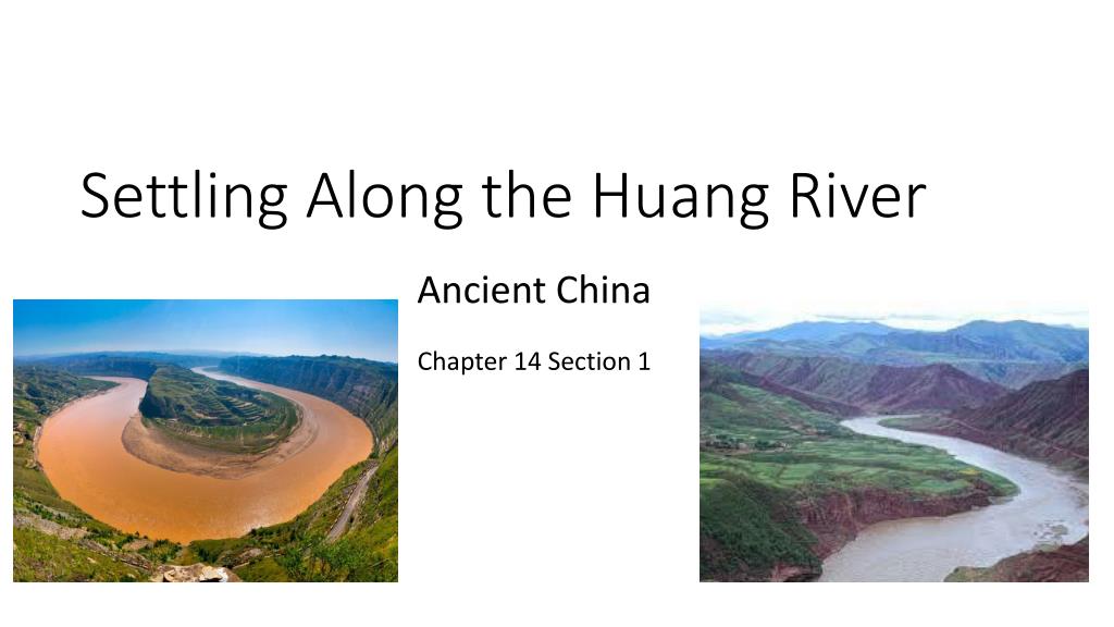 PPT - Settling Along the Huang River PowerPoint Presentation, free ...