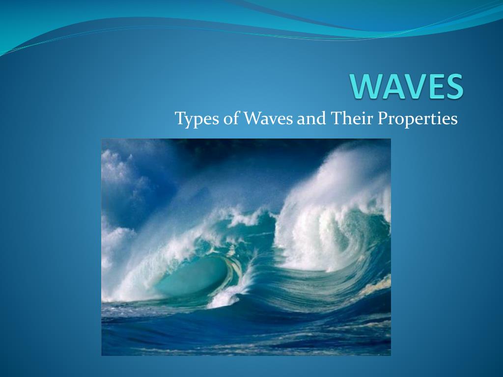PPT - WAVES PowerPoint Presentation, free download - ID:3075241