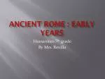 PPT - Ancient Rome and Early Christianity , 500 B.C. – A.D. 500 ...