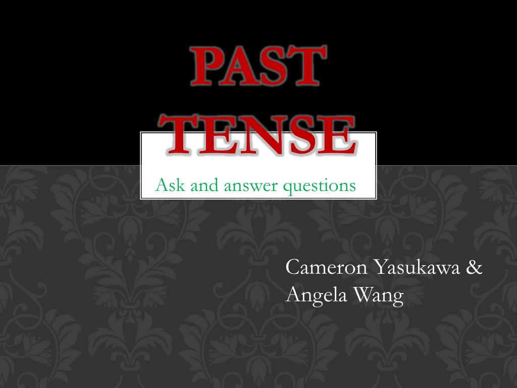PPT - Past tense PowerPoint Presentation, free download - ID:3076226