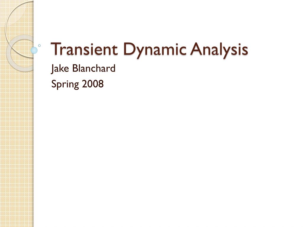 PPT - Transient Dynamic Analysis PowerPoint Presentation, free download ...