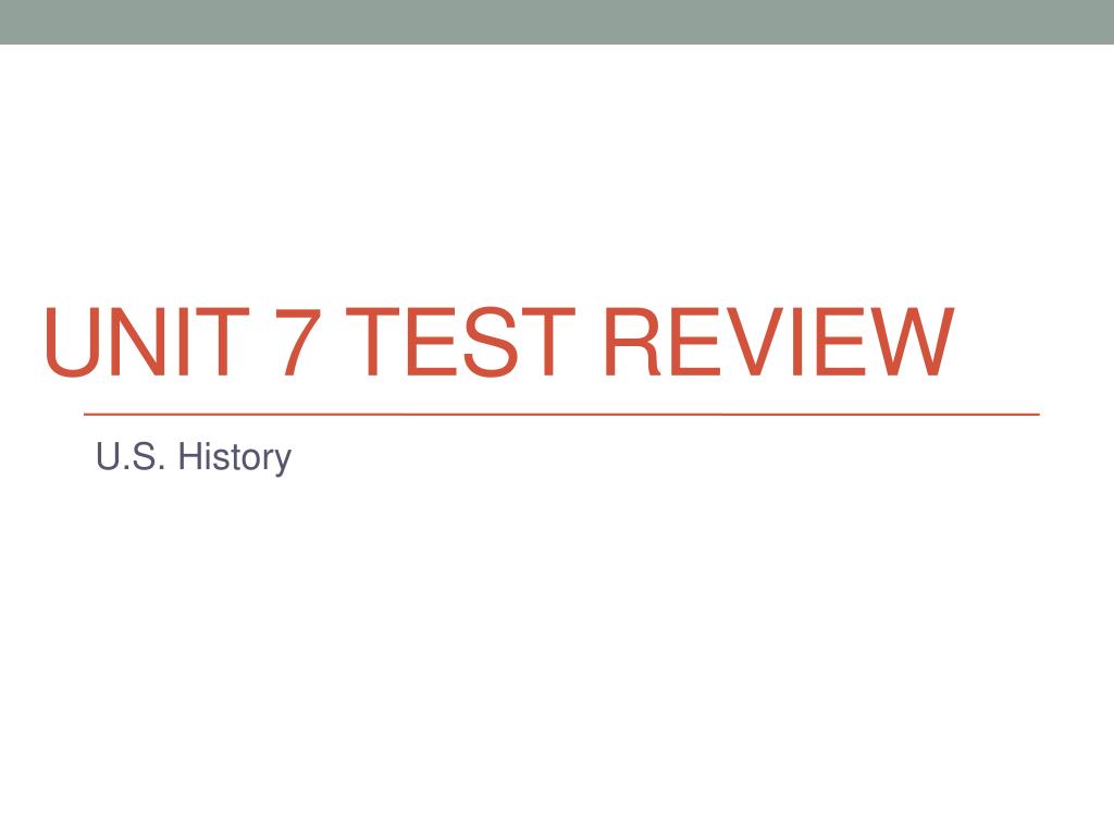 PPT - Unit 7 Test Review PowerPoint Presentation, free download - ID ...