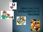 PPT - Learner-Centered Pedagogy Using Learners’ Learning Styles and Multiple Intelligences ...