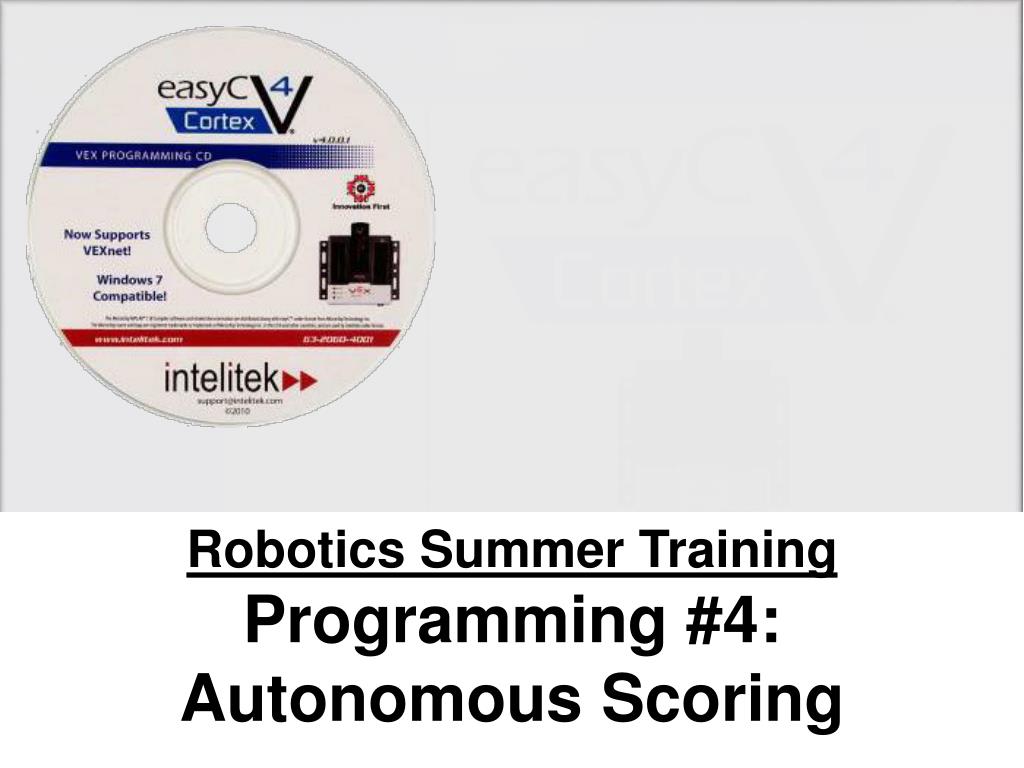 PPT - Robotics Summer Training Programming #4: Autonomous Scoring PowerPoint Presentation - ID ...