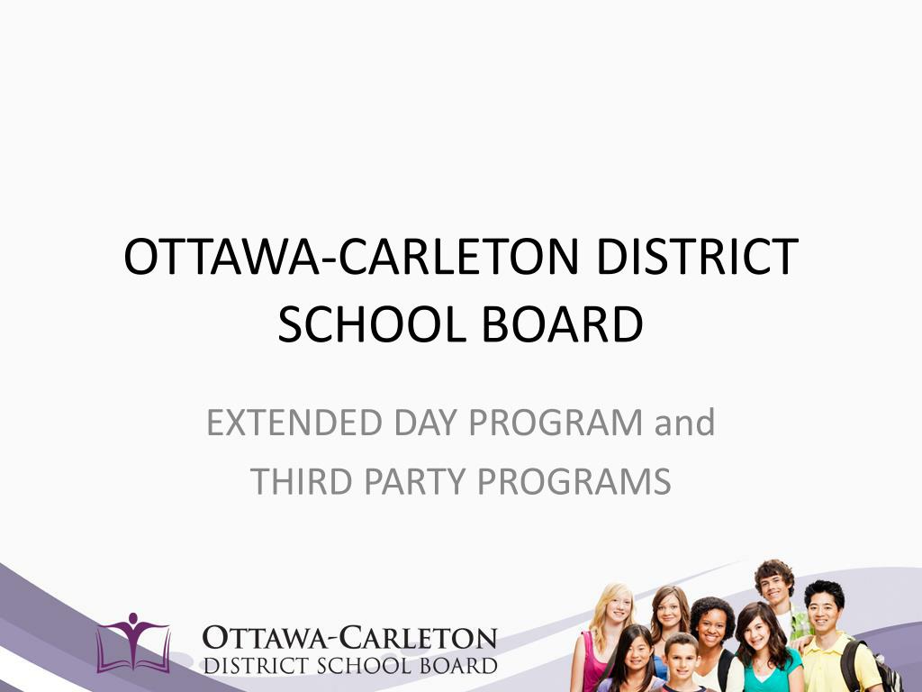 PPT - OTTAWA-CARLETON DISTRICT SCHOOL BOARD PowerPoint Presentation ...