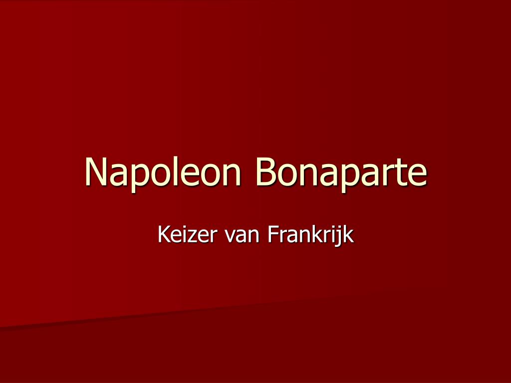PPT - Napoleon Bonaparte PowerPoint Presentation, free download - ID ...