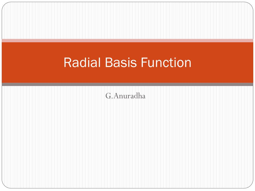 PPT - Radial Basis Function PowerPoint Presentation, free download - ID ...