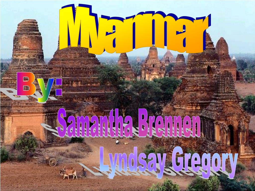PPT - Myanmar PowerPoint Presentation, free download - ID:3083312