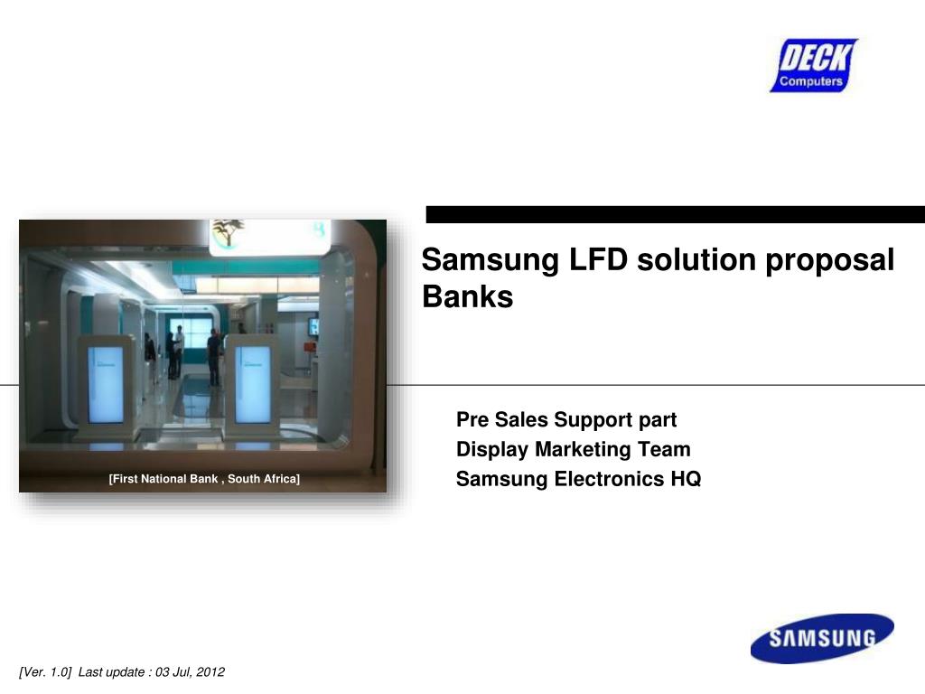 PPT - Samsung LFD solution proposal Banks PowerPoint Presentation, free ...