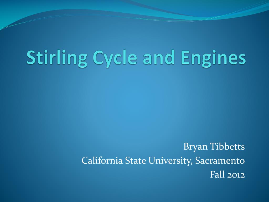 PPT - Stirling Cycle a n d Engines PowerPoint Presentation, free ...