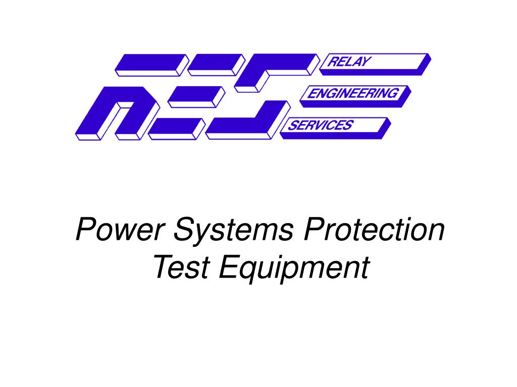PPT - Power Systems Protection Test Equipment PowerPoint Presentation ...