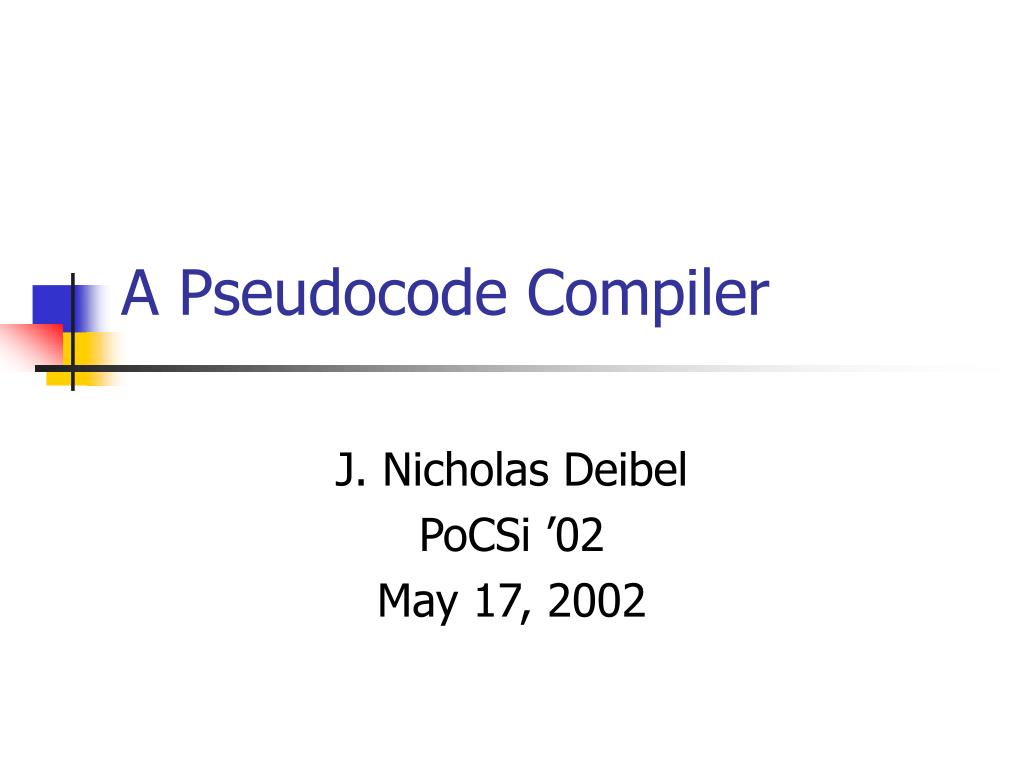 PPT - A Pseudocode Compiler PowerPoint Presentation, free download - ID ...