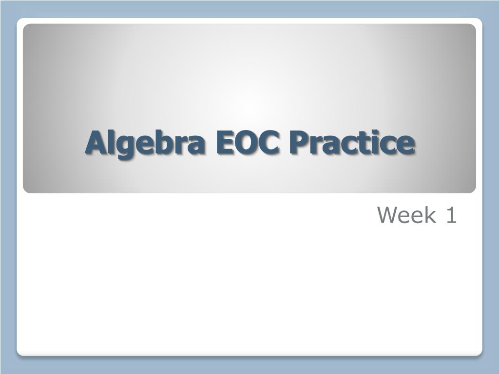 PPT - Algebra EOC Practice PowerPoint Presentation, free download - ID ...