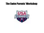 PPT - WILLOW SPRINGS SWIM TEAM PARENTS MEETING PowerPoint Presentation ...