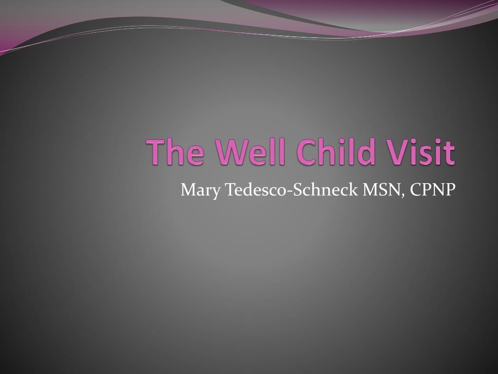 PPT - The Well Child Visit PowerPoint Presentation, free download - ID ...