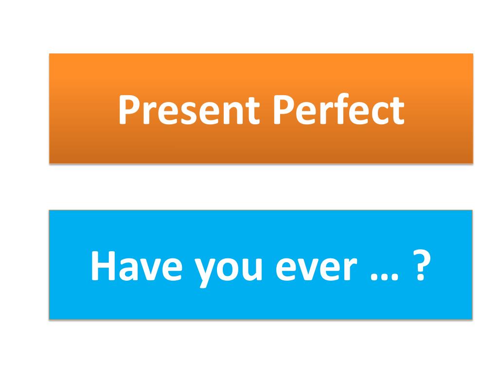 PPT - Have you ever … ? PowerPoint Presentation, free download - ID:3086415