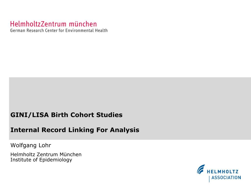 PPT - GINI/LISA Birth Cohort Studies Internal Record Linking For ...