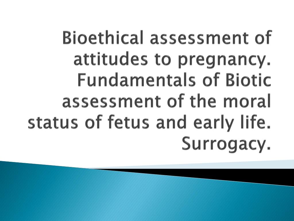 PPT - The Moral Status of the Early Embryo PowerPoint Presentation ...