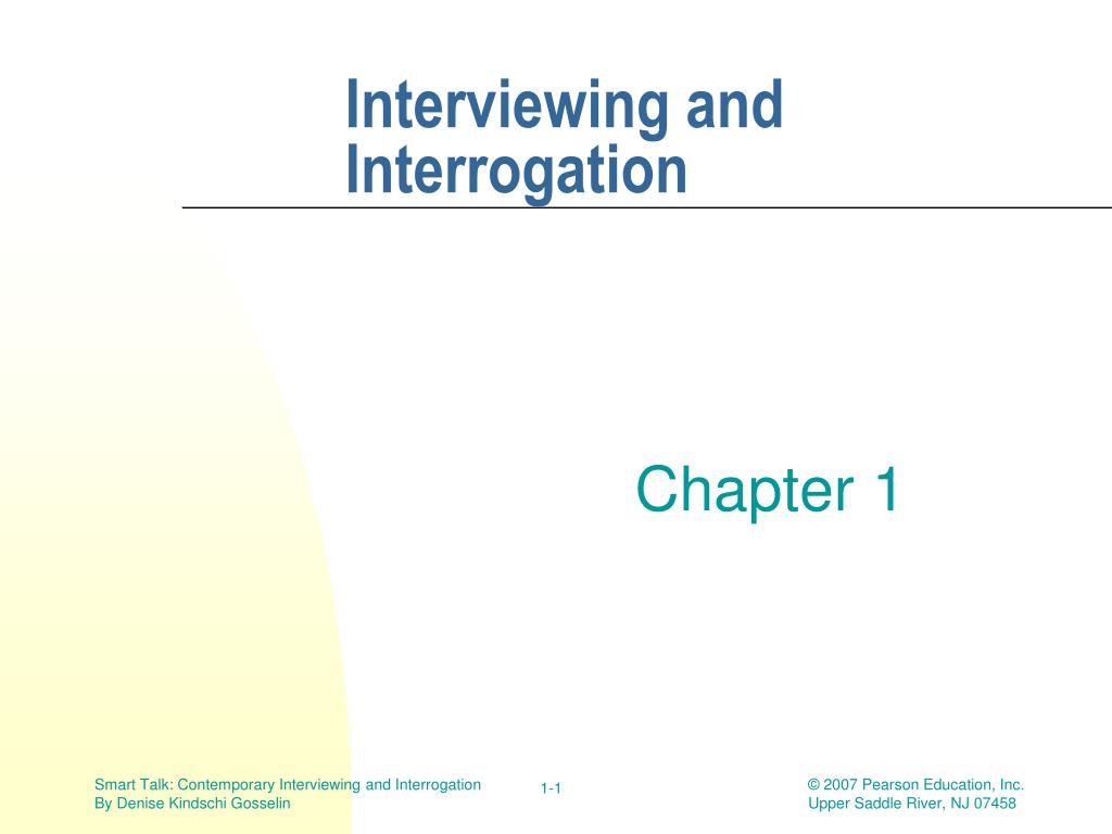 PPT - Interviewing and Interrogation PowerPoint Presentation, free ...