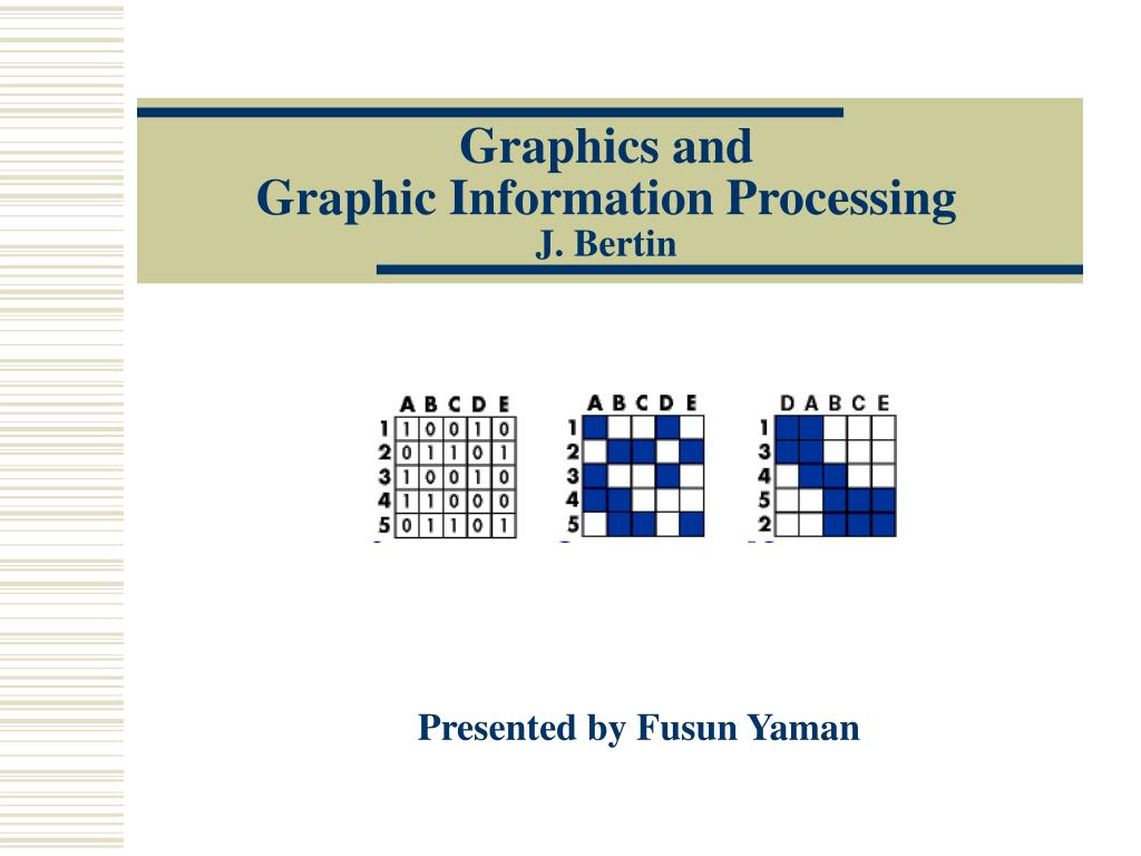 PPT - Graphics and Graphic Information Processing J. Bertin PowerPoint ...