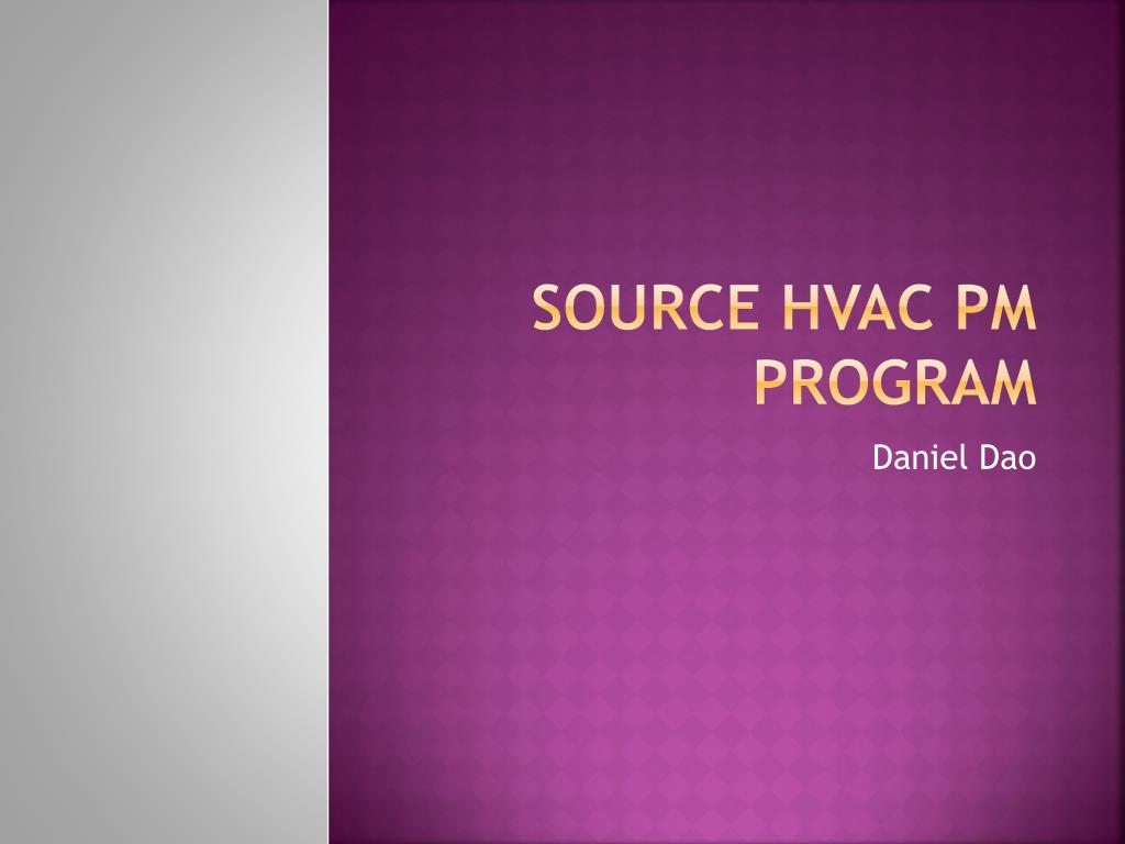 PPT - Source HVAC PM Program PowerPoint Presentation, free download ...