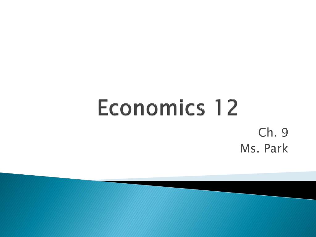 PPT - Economics 12 PowerPoint Presentation, free download - ID:3089294