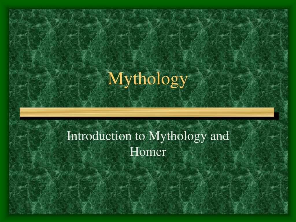 PPT - Mythology PowerPoint Presentation, free download - ID:3089404