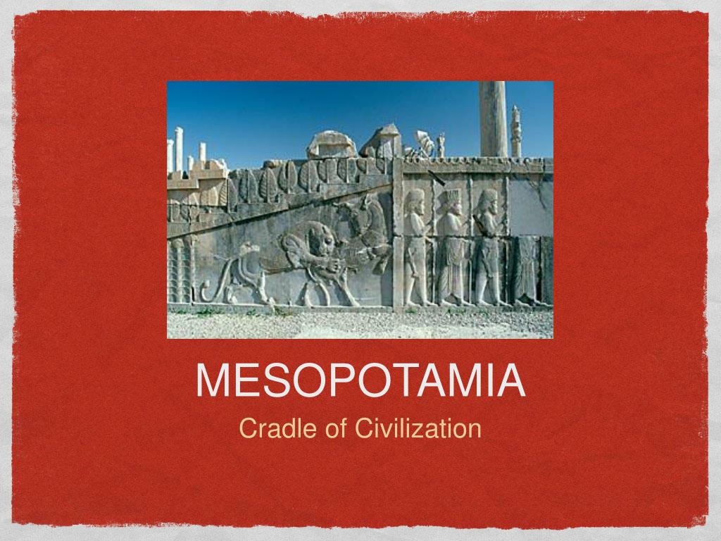 PPT - MESOPOTAMIA PowerPoint Presentation, free download - ID:3091317
