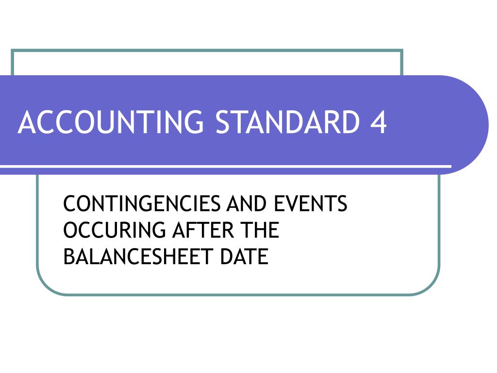 PPT - ACCOUNTING STANDARD 4 PowerPoint Presentation, free download - ID ...