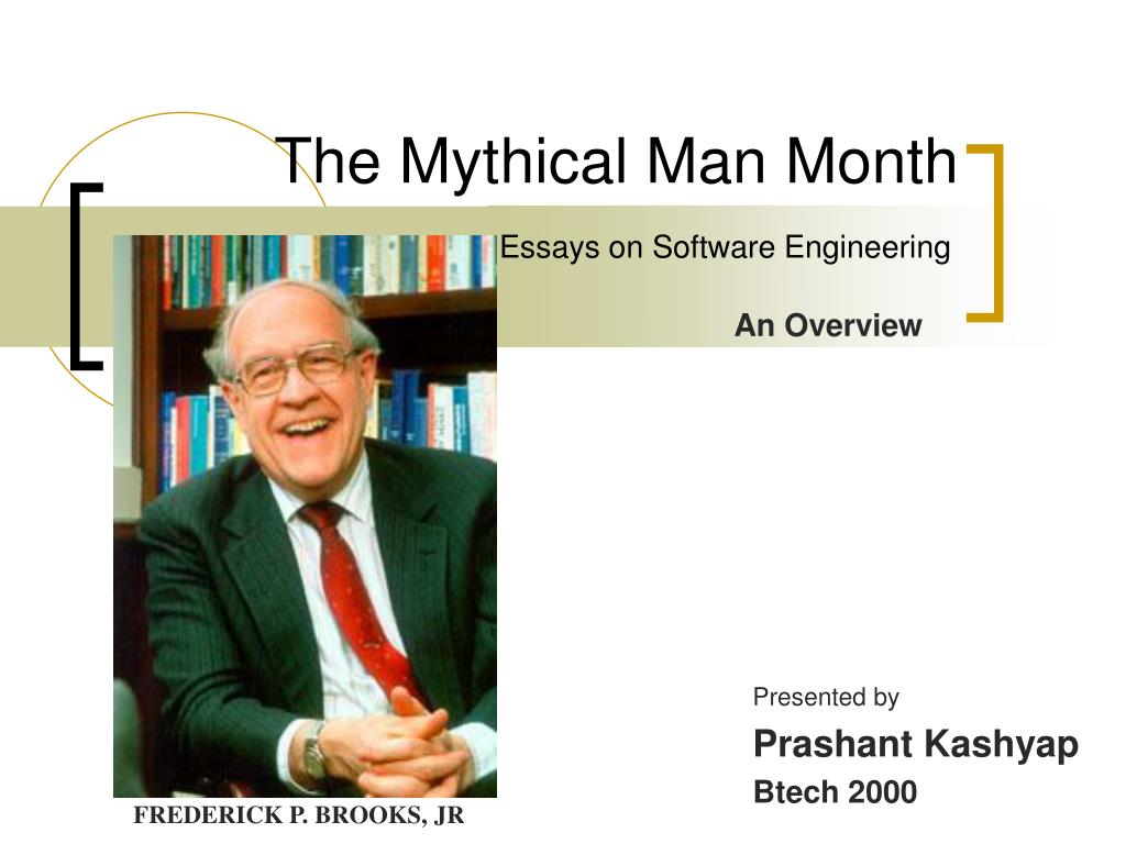PPT - The Mythical Man Month Essays on Software Engineering PowerPoint ...