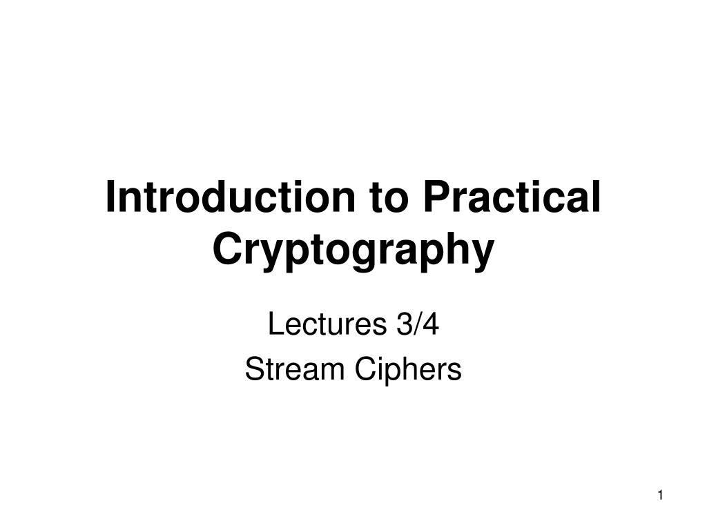 PPT - Introduction to Practical Cryptography PowerPoint Presentation ...