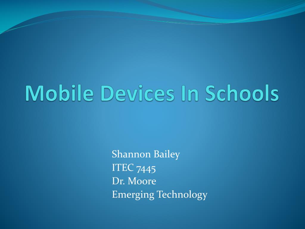 PPT - Mobile Devices In Schools PowerPoint Presentation, free download ...