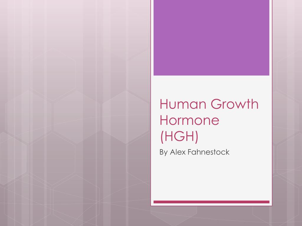 PPT - Human Growth Hormone (HGH) PowerPoint Presentation, free download ...